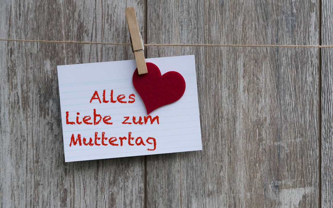 Muttertag: Warum wir heute die Mamas feiern | regionalHeute.de